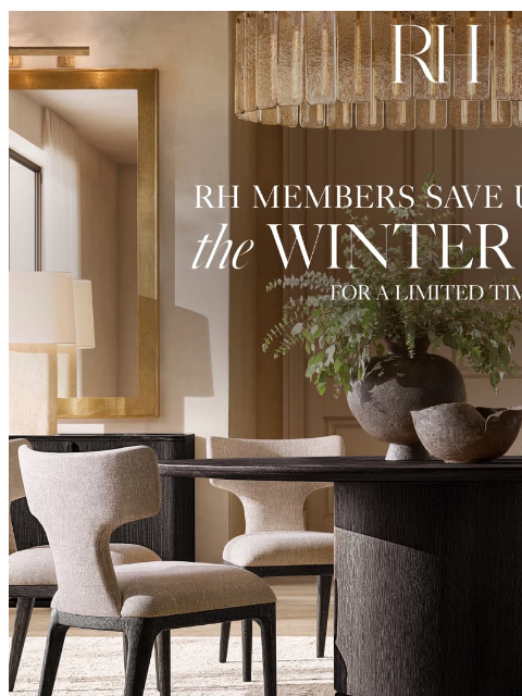 Save Up to 60% on New Items for a Limited Time. The Winter Sale. - rh ...